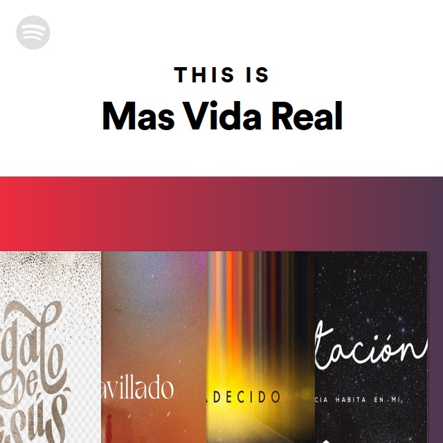 This Is Mas Vida Real | Spotify Playlist
