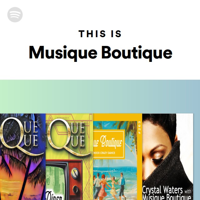 This Is Musique Boutique - playlist by Spotify | Spotify