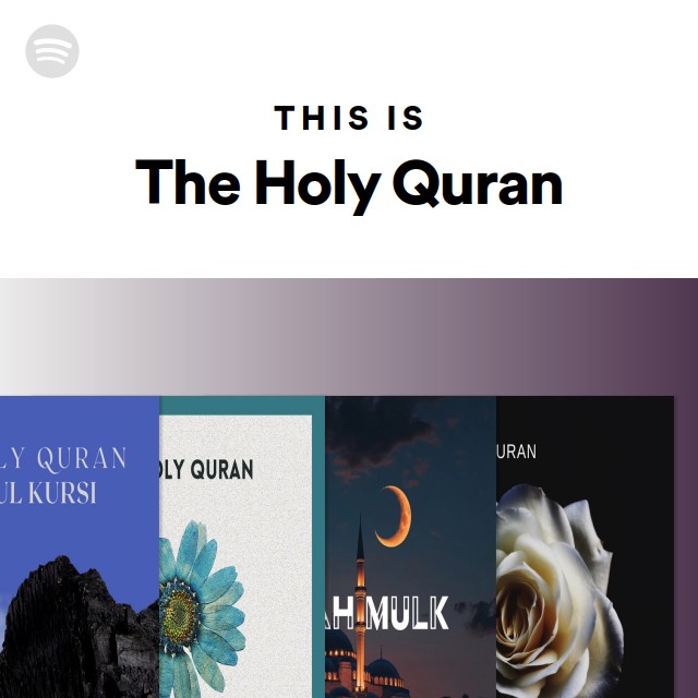 This Is The Holy Quran - playlist by Spotify | Spotify