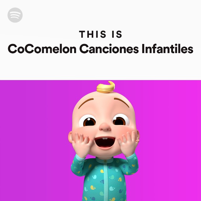 This Is Cocomelon Canciones Infantiles - playlist by Spotify | Spotify