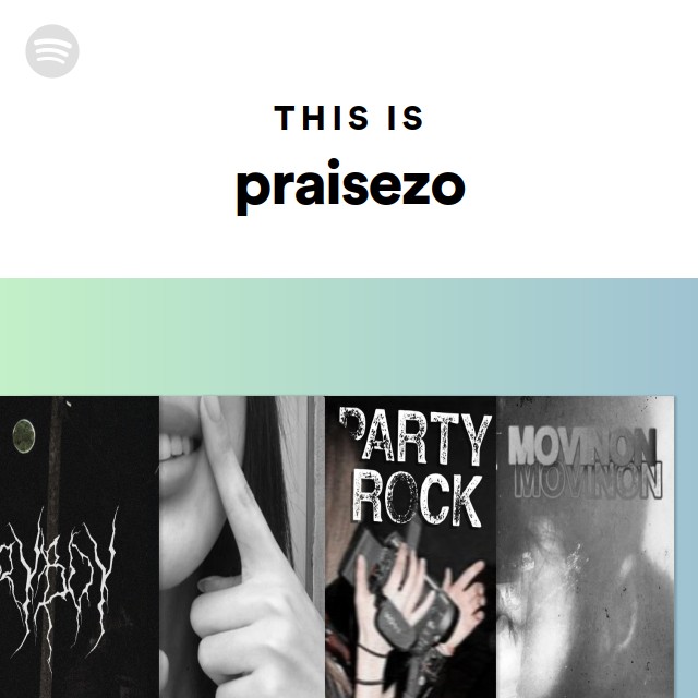 This Is praisezo - playlist by Spotify | Spotify