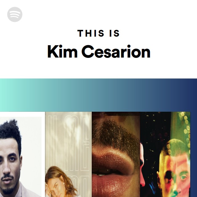 This Is Kim Cesarion | Spotify Playlist