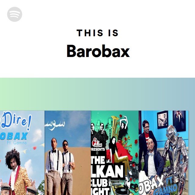 This Is Barobax | Spotify Playlist