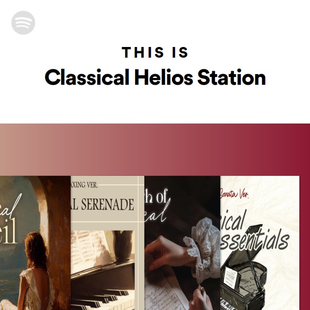 This Is Classical Helios Station - playlist by Spotify | Spotify