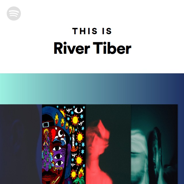 This Is River Tiber - playlist by Spotify | Spotify