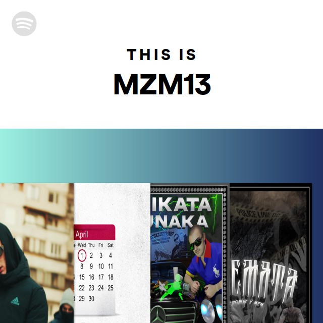 This Is MZM13 - playlist by Spotify | Spotify