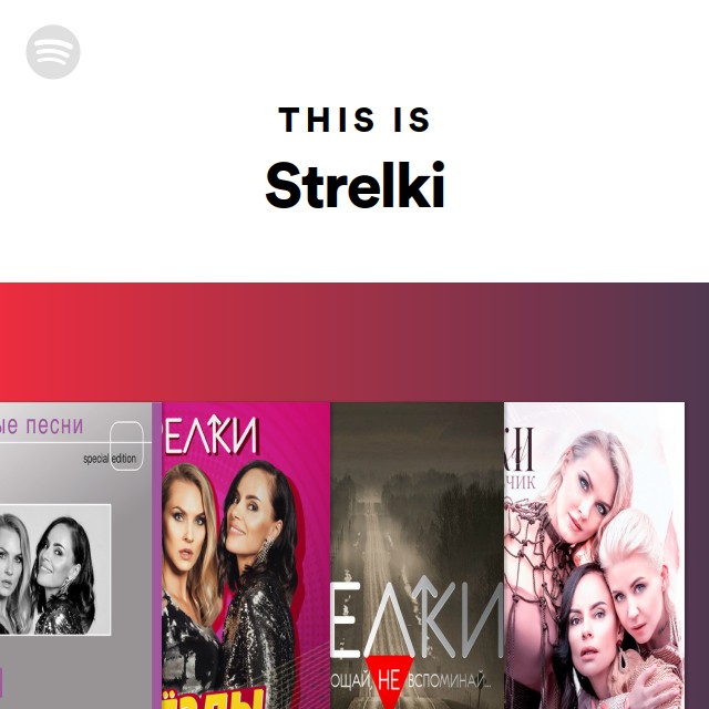 This Is Strelki - playlist by Spotify | Spotify