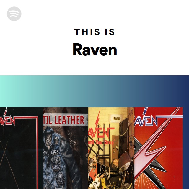 This Is Raven - playlist by Spotify | Spotify