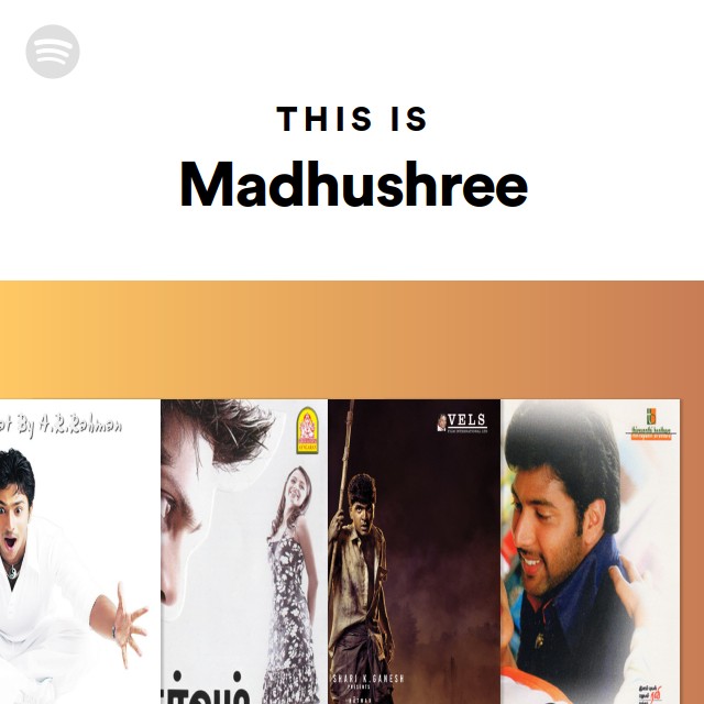 This Is Madhushree - playlist by Spotify | Spotify