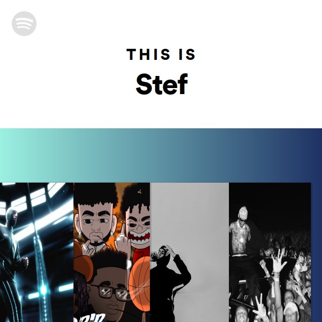 This Is Stef - playlist by Spotify | Spotify