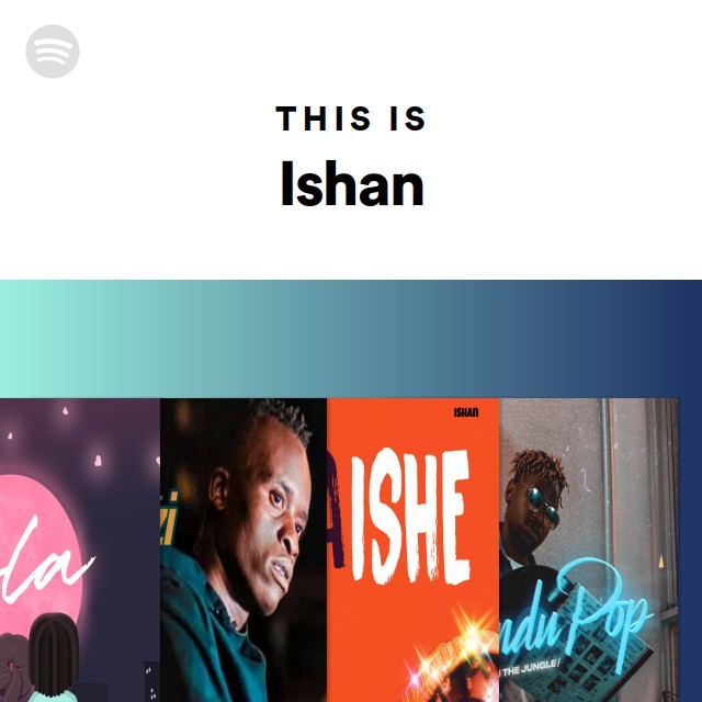 This Is Ishan - playlist by Spotify | Spotify
