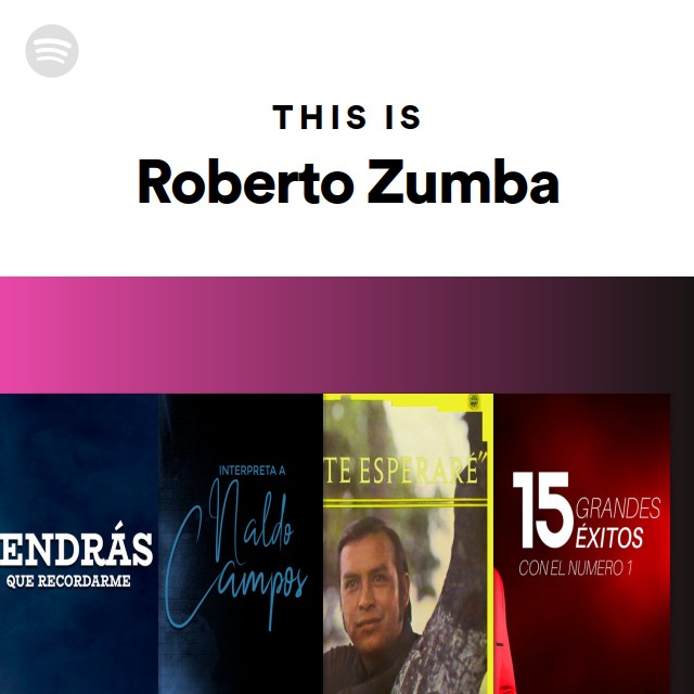 This Is Roberto Zumba - playlist by Spotify | Spotify