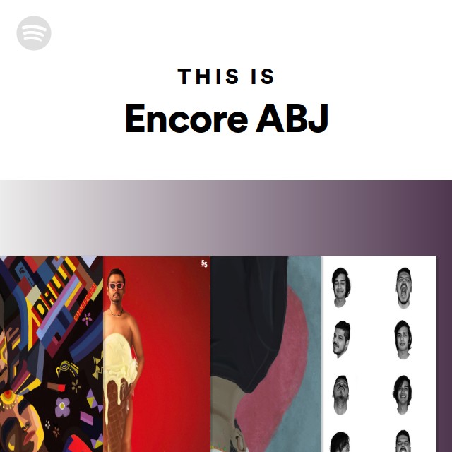 This Is Encore ABJ | Spotify Playlist