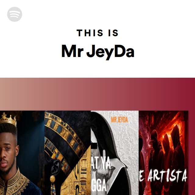 This Is Mr JeyDa - playlist by Spotify | Spotify