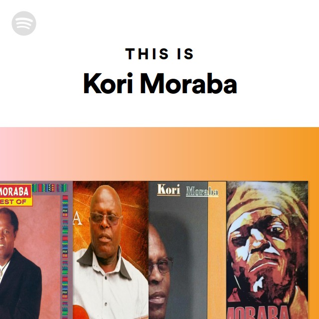 This Is Kori Moraba | Spotify Playlist
