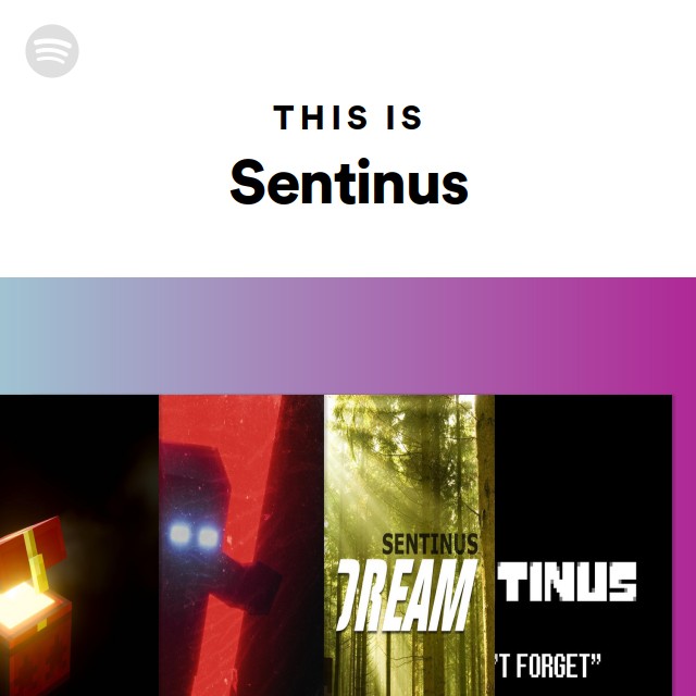 This Is Sentinus - playlist by Spotify | Spotify