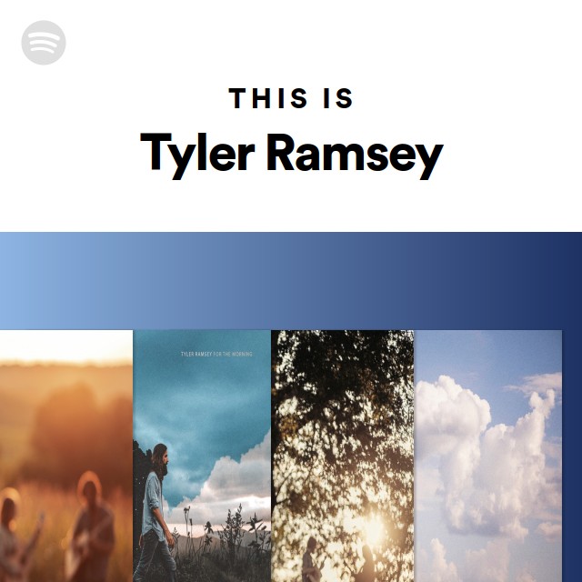 This Is Tyler Ramsey - playlist by Spotify | Spotify