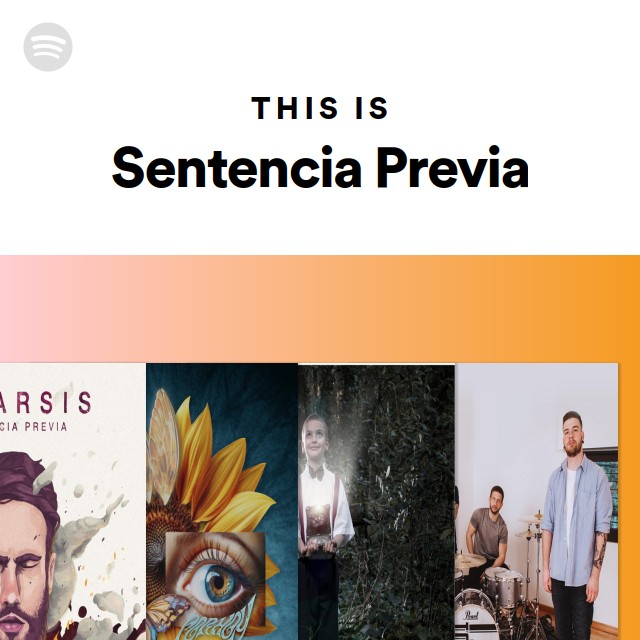 This Is Sentencia Previa | Spotify Playlist