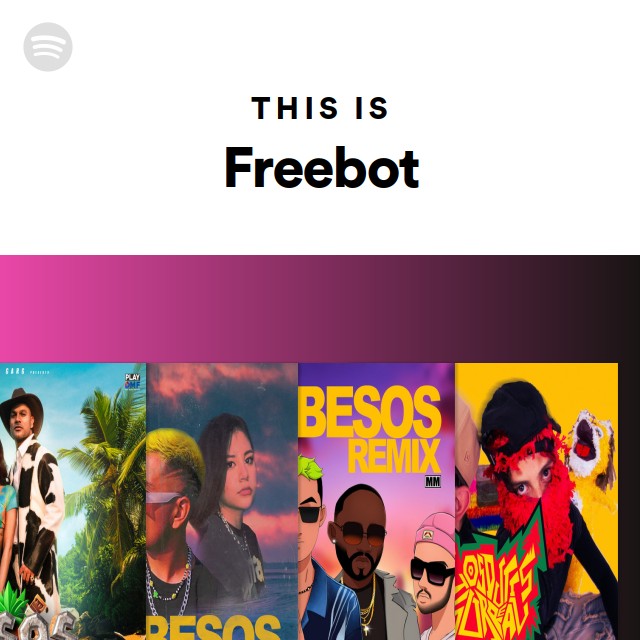 This Is Freebot - playlist by Spotify | Spotify