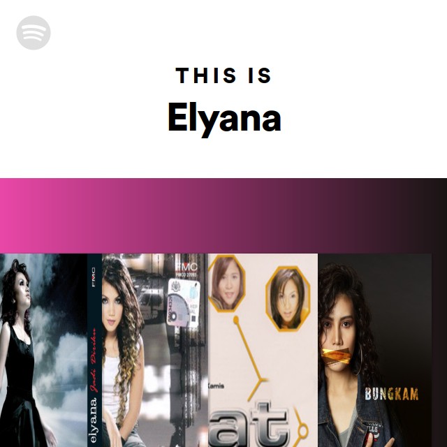 This Is Elyana | Spotify Playlist