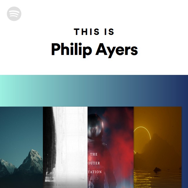 This Is Philip Ayers - playlist by Spotify | Spotify