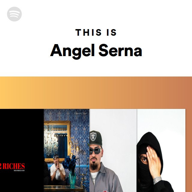 This Is Angel Serna | Spotify Playlist