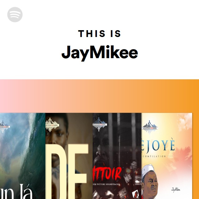This Is JayMikee - playlist by Spotify | Spotify