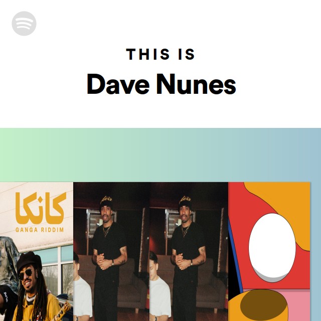 This Is Dave Nunes | Spotify Playlist