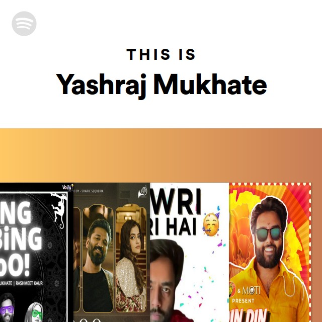 This Is Yashraj Mukhate - playlist by Spotify | Spotify