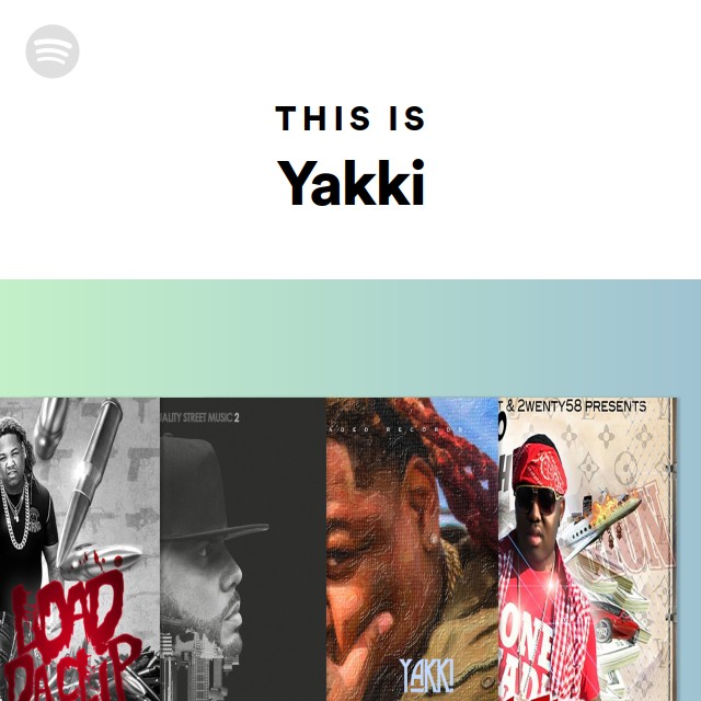 This Is Yakki - playlist by Spotify | Spotify