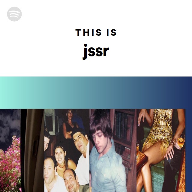 This Is jssr - playlist by Spotify | Spotify