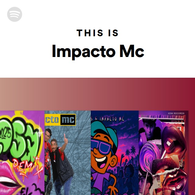 This Is Impacto Mc | Spotify Playlist