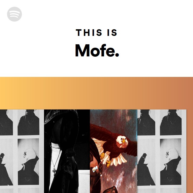 This Is Mofe. - playlist by Spotify | Spotify