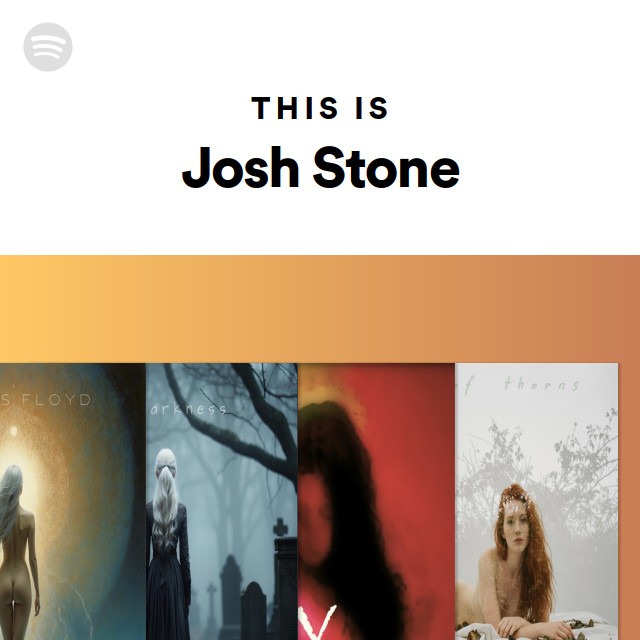 This Is Josh Stone | Spotify Playlist