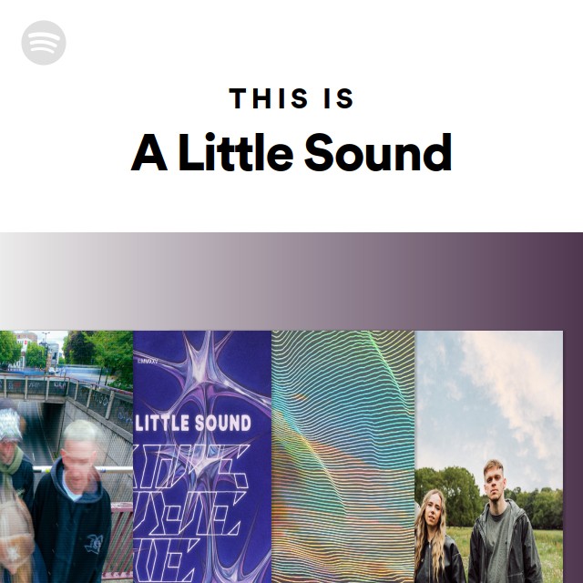 This Is A Little Sound - playlist by Spotify | Spotify