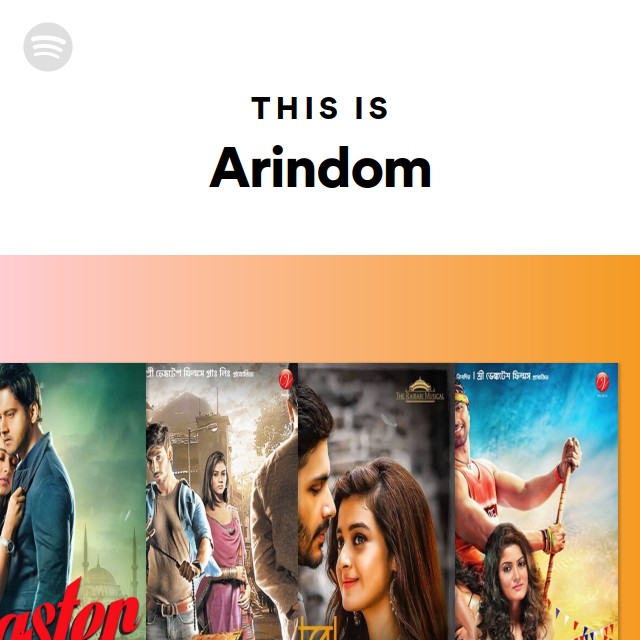 This Is Arindom - playlist by Spotify | Spotify