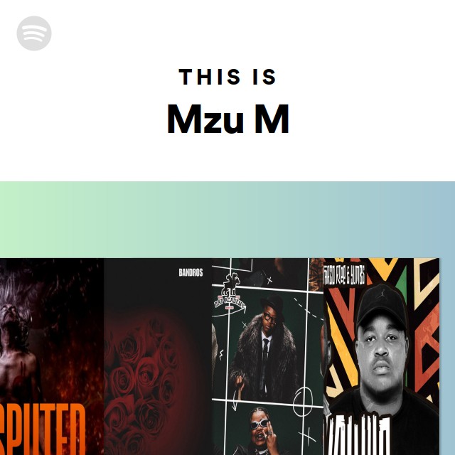 This Is Mzu M | Spotify Playlist