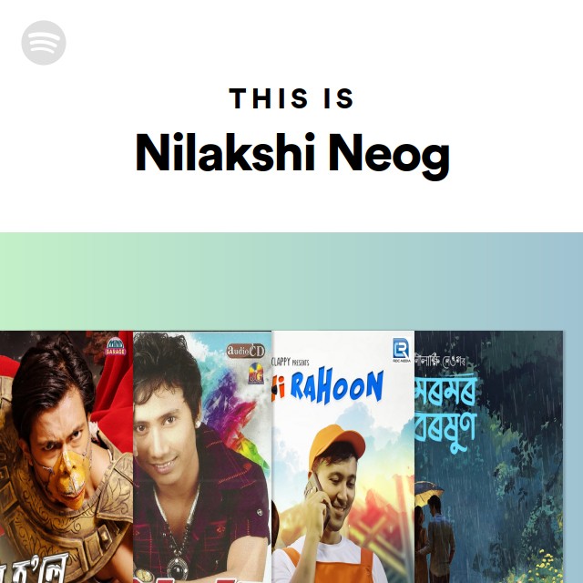 This Is Nilakshi Neog - playlist by Spotify | Spotify