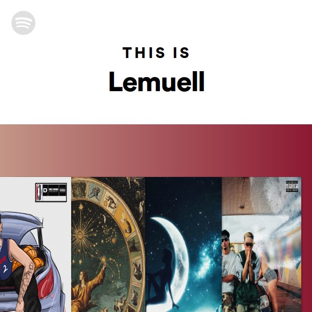 This Is Lemuell - playlist by Spotify | Spotify