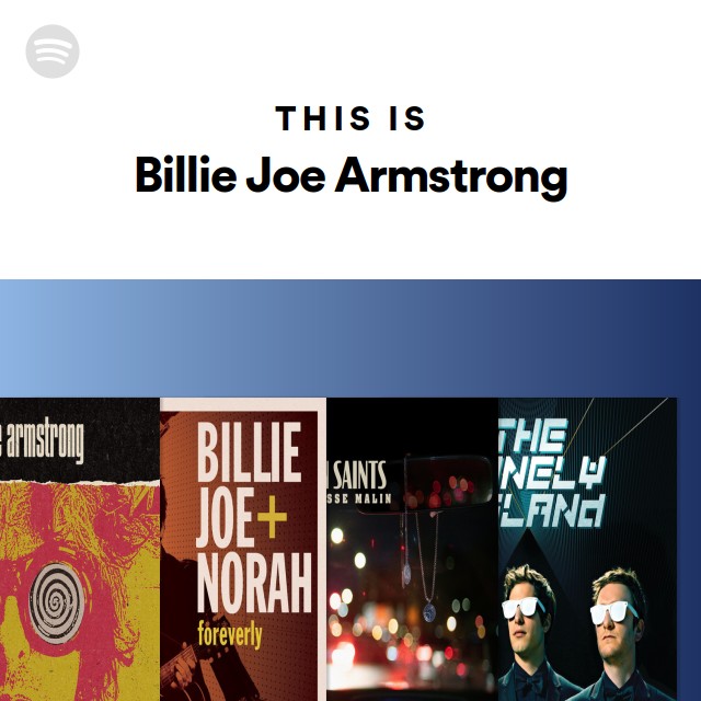 This Is Billie Joe Armstrong - playlist by Spotify | Spotify