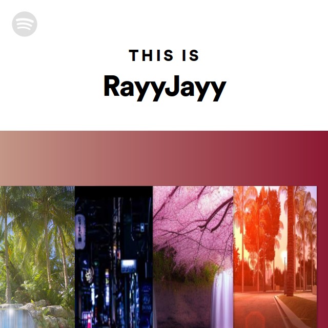 This Is RayyJayy - playlist by Spotify | Spotify