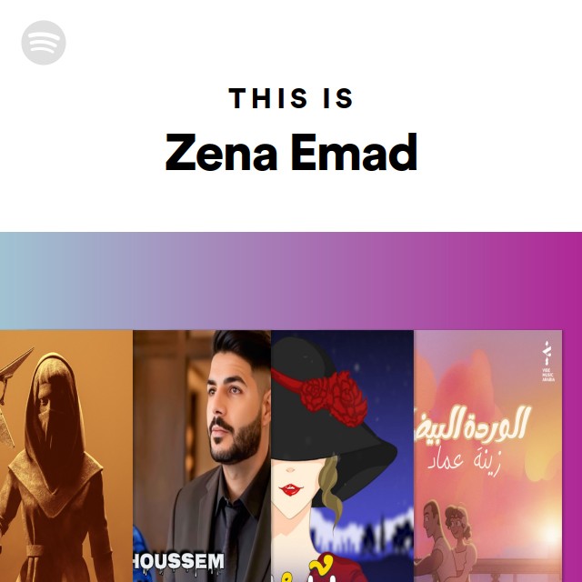 This Is Zena Emad - playlist by Spotify | Spotify