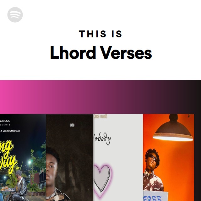 This Is Lhord Verses | Spotify Playlist
