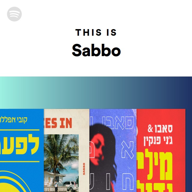This Is Sabbo - playlist by Spotify | Spotify