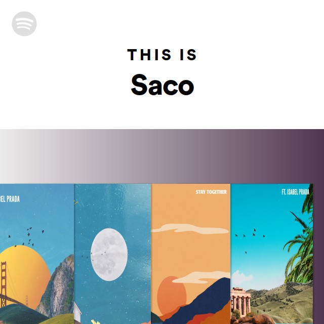 This Is Saco - playlist by Spotify | Spotify