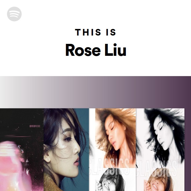 This Is Rose Liu - playlist by Spotify | Spotify