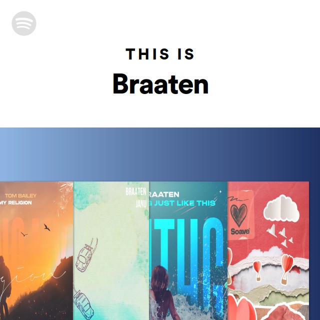 This Is Braaten - playlist by Spotify | Spotify