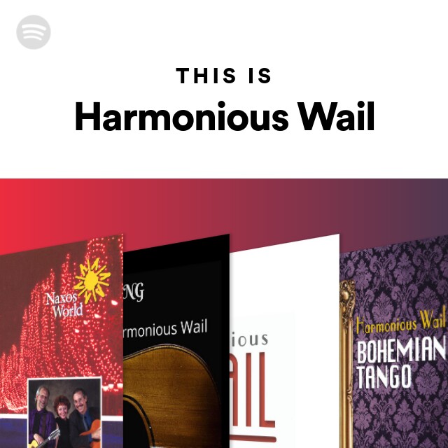 This Is Harmonious Wail - playlist by Spotify | Spotify