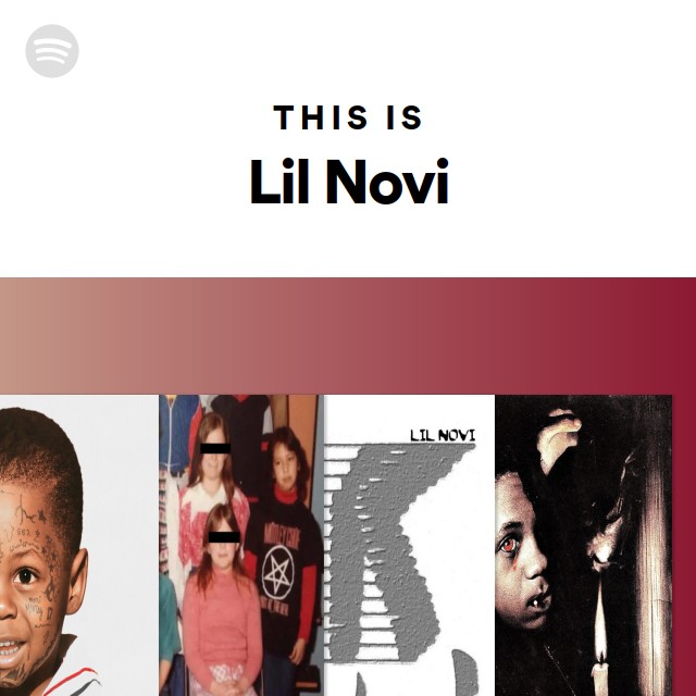 This Is Lil Novi | Spotify Playlist