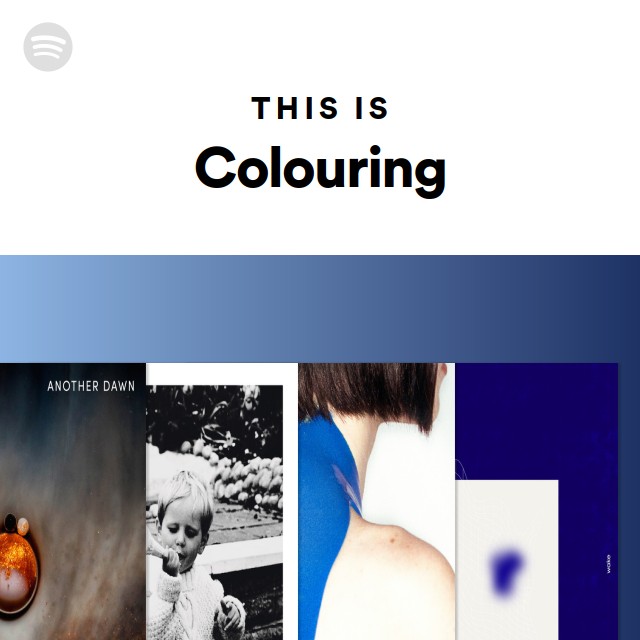 This Is Colouring - playlist by Spotify | Spotify